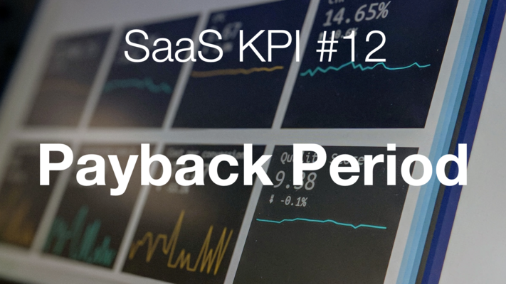 SaaS KPI - Payback Period