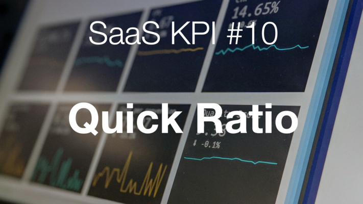 SaaS KPI - Quick Ratio